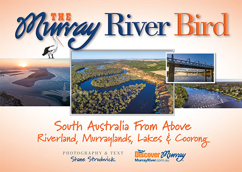 The Murray River Bird - South Australia from Above book - Shane ...